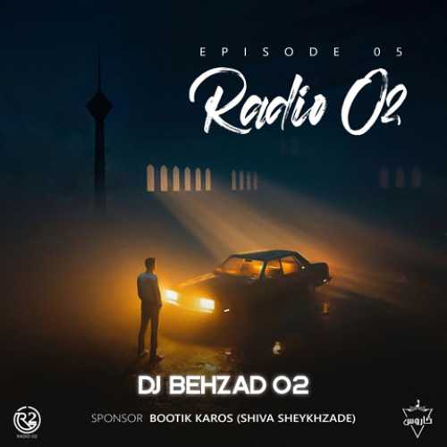 دانلود پادکست جدید دی جی بهزاد O2 رادیو O2 قسمت پنجم | بهترین کیفیت و ...